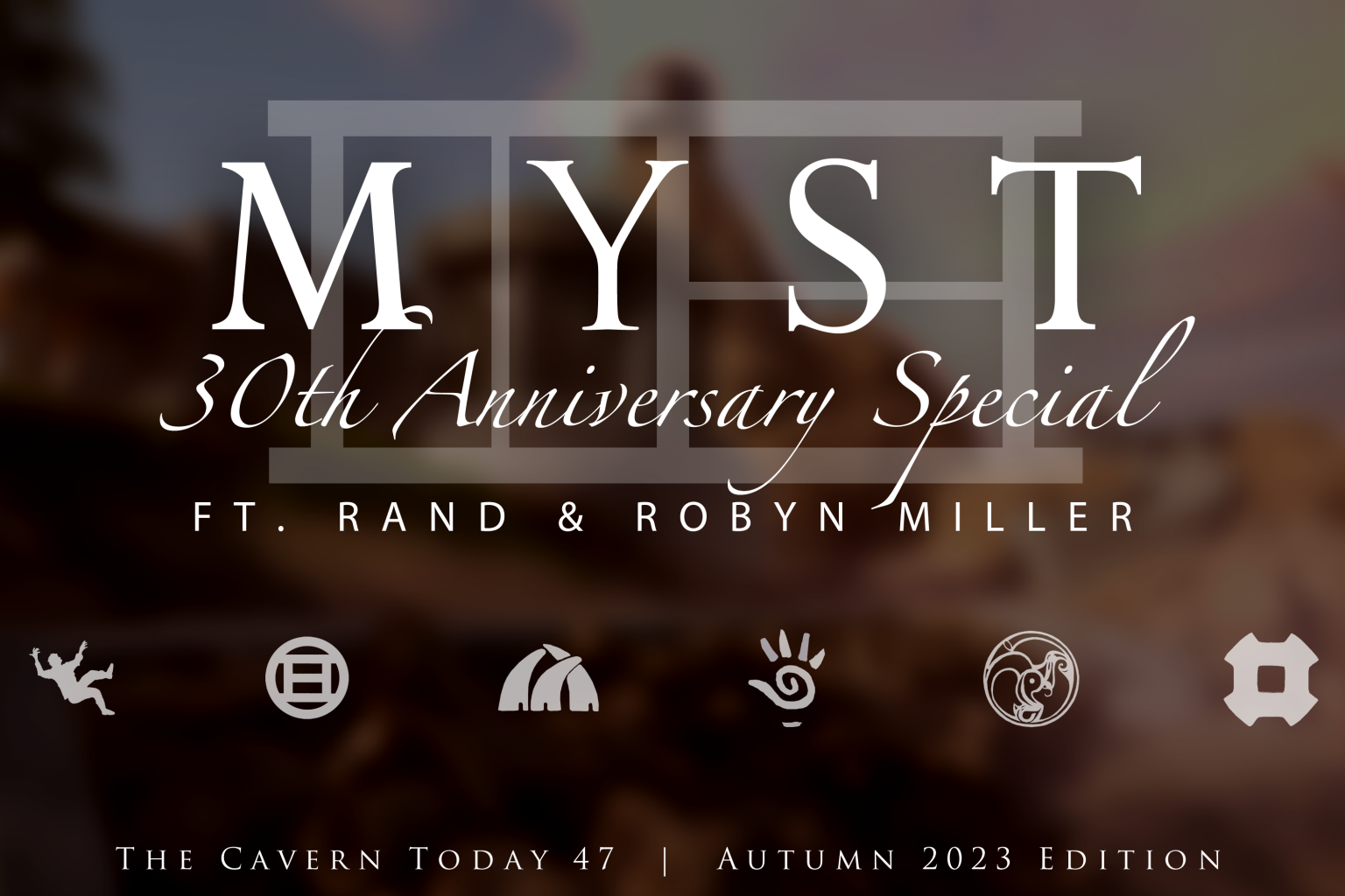 The Cavern Today » Blog Archive » TCT 47: Myst 30th Anniversary Special ...